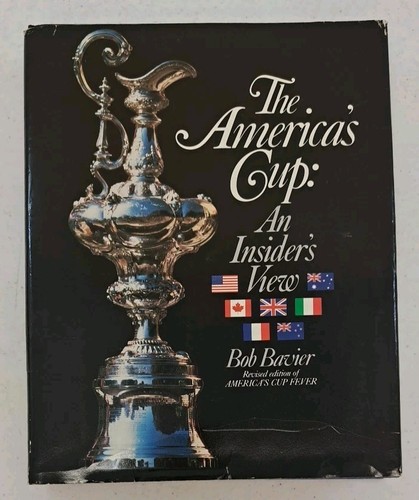 RARE 1986 Edition-The America's Cup-An Insider's View-Bob Bavier ...