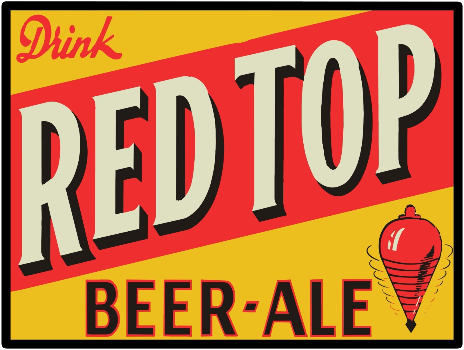 Drink Red Top Beer & Ale NEW Sign 24"x30" USA STEEL XL Size 7 lb | eBay