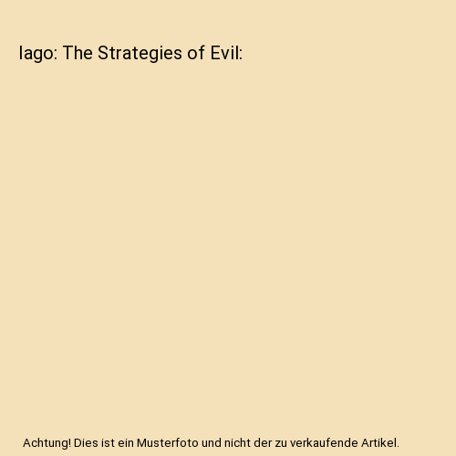 Iago: The Strategies of Evil, Harold Bloom | eBay