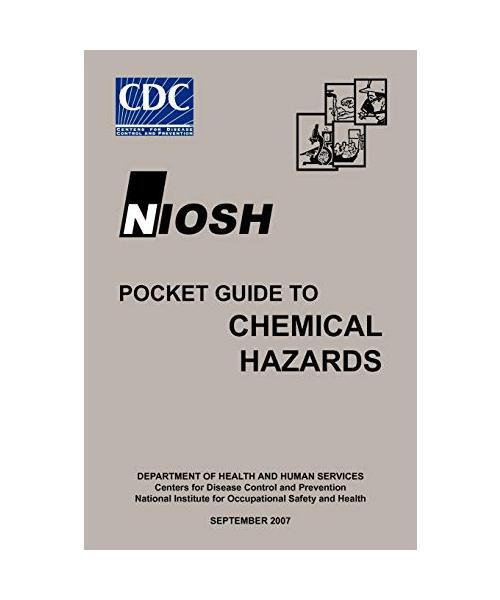 Niosh Pocket Guide to Chemical Hazards, Niosh, Centers For Disease ...