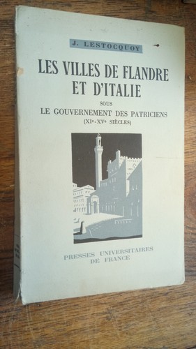 The Cities Of Flanders And Italy Under The Government Of The Patricians ...