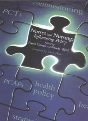 Nurses and Nursing: Influencing Policy 9781857753530| eBay