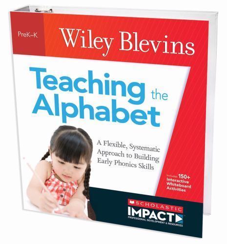 Teaching the Alphabet : A Flexible, Systematic Approach to Building ...