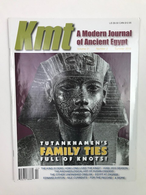 KMT JOURNAL ANCIENT EGYPT SUM 2010/ TUT/ KV63 VALLEY OF THE KINGS/LUXOR ...