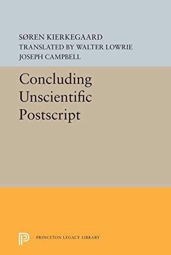 Concluding Unscientific Postscript (Princeton L, Lowrie, Kierkegaard ...