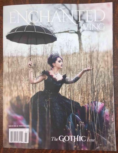Enchanted Living Magazine Winter 2022 Issue 61 The Gothic Issue | eBay