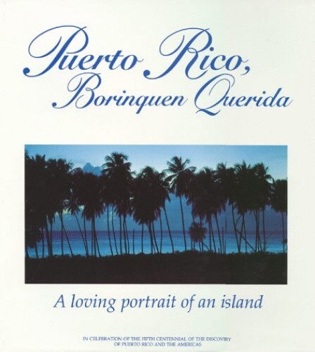 Puerto Rico, Borinquen Querida by Labrucherie, Roger A. Hardback Book ...