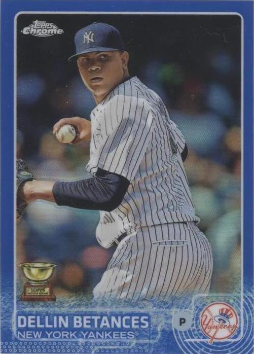 2015 Topps Chrome - Dellin Betances #194 Blue Refractor /150 for sale ...