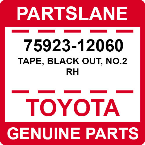 7592312060 Genuine Toyota Tape Black out No.2 RH 75923-12060 for sale ...