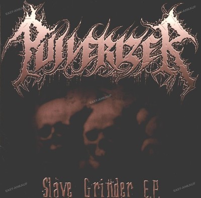 Pulverizer / Cremation - Slave Grinder E.P. / Cremation 12" Maxi 2000 ...