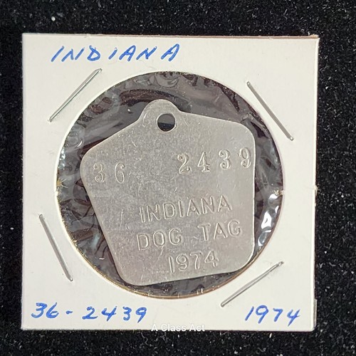 1974 Indiana. # 36 2439, Dog Tax Tag. Keystone Shape. Our S276 | eBay
