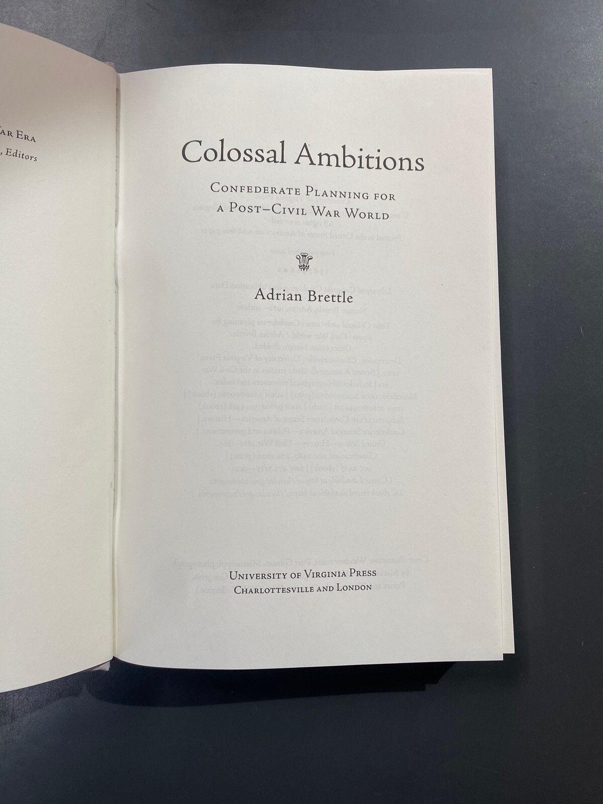 Studies in the Civil War Era: Colossal Ambitions -Adrian Brettle HCDJ ...