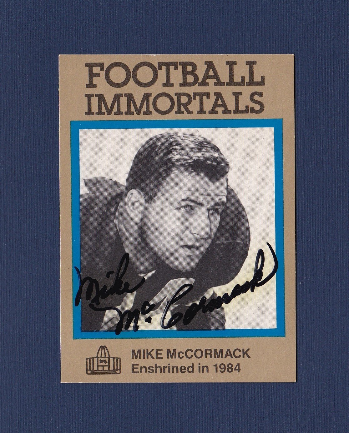 Mike McCormack signed Football Immortals Hall of Fame football card ...