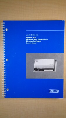 Landis & Gyr System 600 Terminal Box Electronic Output Owner's Manual ...