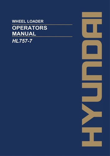 Hyundai HL757-7 WHEEL LOADER Operators Maintenance Manual | eBay