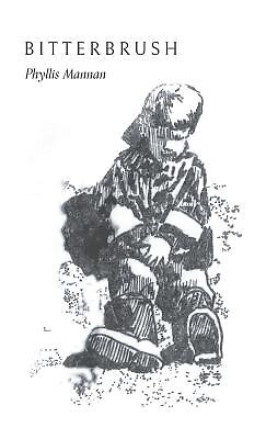 Bitterbrush by Mannan, Phyllis -Hcover | eBay