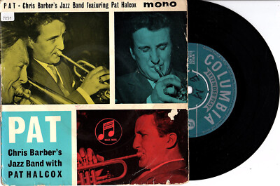 CHRIS BARBER'S JAZZ BAND & PAT HALCOX EP COLUMBIA " PAT " [UK] | eBay
