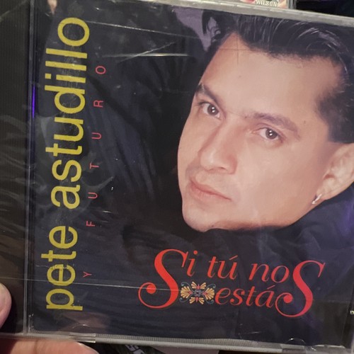 Pete Astudillo - Cd - Si Tu No Estas - Latin Tejano Chicano Tex Mex ...