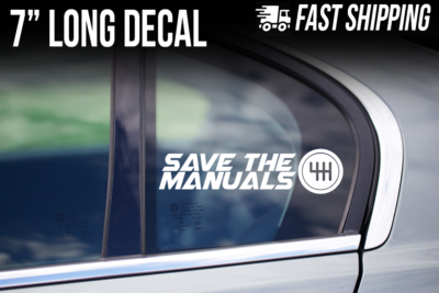 Save the Manuals Sticker - 6 5 speed Transmission Vinyl Decal Stick ...