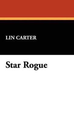Star Rogue by Lin Carter (English) Hardcover Book 9781434498069 | eBay ...