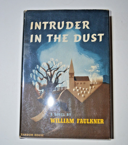 INTRUDER IN THE DUST by William Faulkner, Hardcover First Edition, | eBay