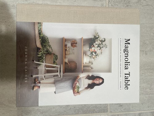 Magnolia Table Cookbook Volume 2 Joanna Gaines Recipes for Gathering ...