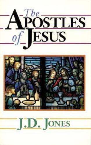 Apostles of Jesus by J. D. Jones (1992, Trade Paperback) for sale online | eBay