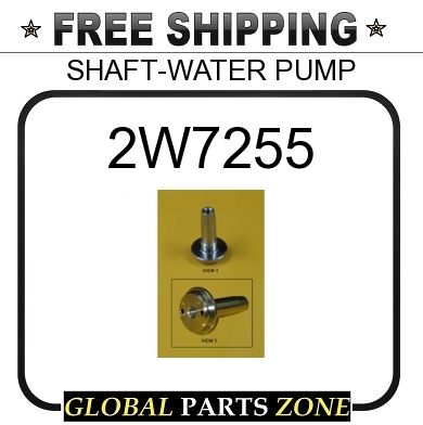 2W7255 - SHAFT-WATER PUMP 1725185 1725189 1490791 7N5899 for ...