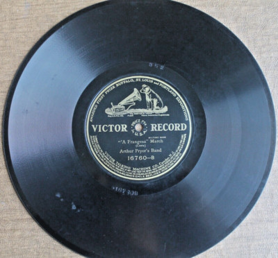 ARTHUR PRYOR'S BAND/BOHEMIAN ORCHESTRA 78 RPM: VICTOR 16760 - 1911 - E ...