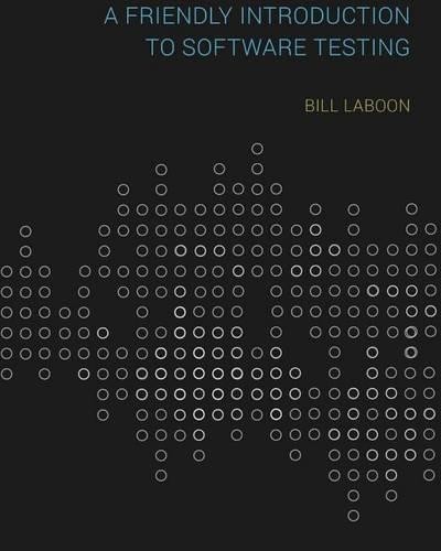 Bill Laboon A Friendly Introduction to Software Testing (Tascabile) | eBay