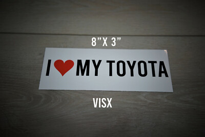 I love my toyota Bumper Sticker Vinyl Decal poop Tailgater JDM japanese ...