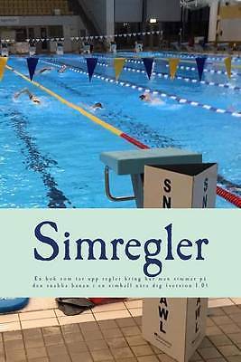 Simregler: Regler Hur Man Simmar Pa Den Snabba Banan I En Simhall Nara ...