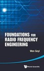 Foundations For Radio Frequency Engineering, Wen 9789814578707 Free ...