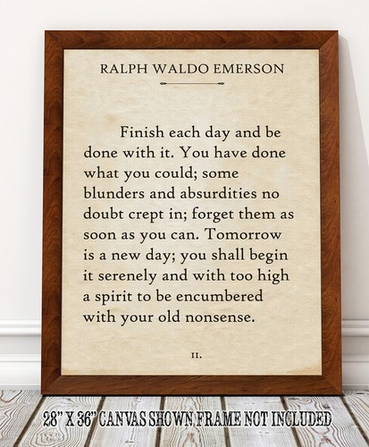 Poster - Ralph Waldo Emerson - Finish Each Day -Choose Unframed Poster ...