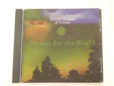 Barbara Higbie : Jennifer Berezan ::Praises for the World CD ...