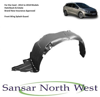 For Kia Ceed Passenger Side Front Wing Splash Guard Arch Liner N/S LEFT ...