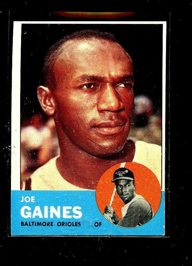 1963 TOPPS #319 JOE GAINES ORIOLES EXMINT E08714 | eBay