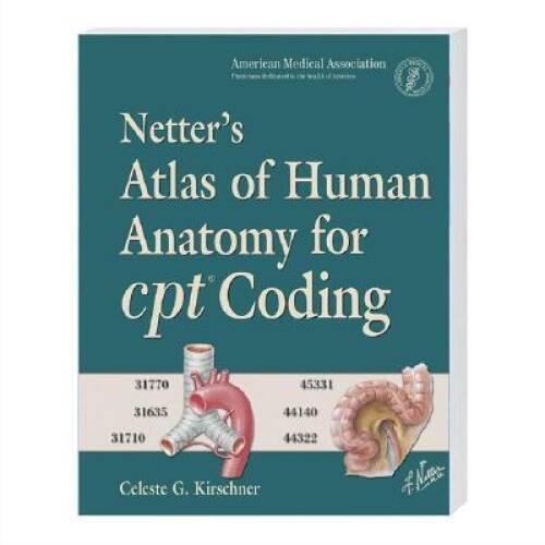 Netter's Atlas of Human Anatomy for CPT Coding - Paperback - VERY GOOD ...