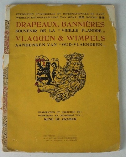Rene de Cramer Drapeaux Bannieres Souvenir de la Vieille Flandre ...
