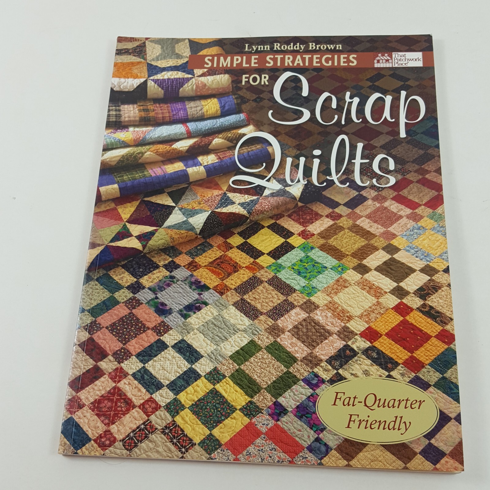 Simple Strategies for Scrap Quilts Paperback By Lynn Roddy Brown ...