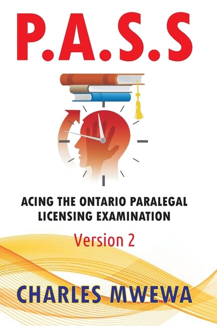 P. A. S. S. : Acing the Ontario Paralegal-Licensing Examination ...