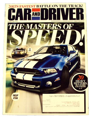 Car and Driver magazine, February 2013, The Masters of Speed! 2013's ...