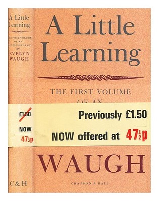 WAUGH, EVELYN (1903-1966) Un po' di apprendimento: il primo volume di ...