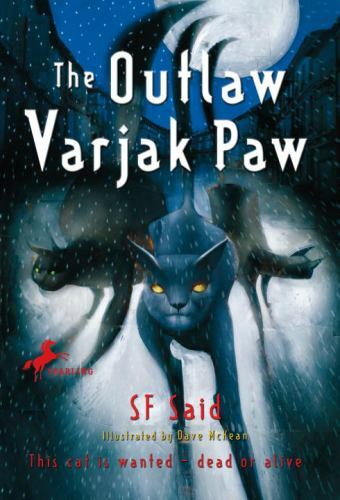 The Outlaw Varjak Paw by S. F. Said (2007, Digest Paperback) for sale ...