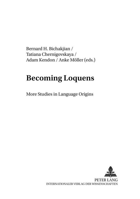 Becoming Loquens von Adam Kendon Anke Möller Tatiana Chernigovskaya ...