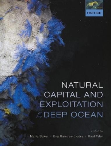 Maria Baker Natural Capital and Exploitation of the Deep Ocean ...