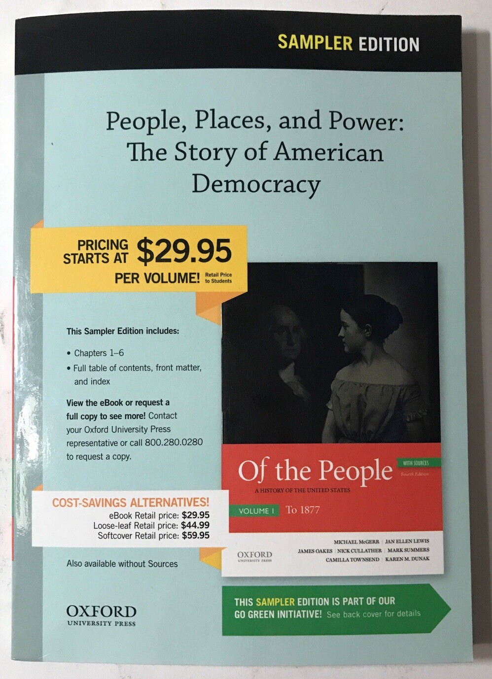 Of the People : A History of the United States, Volume I: to 1877, with ...
