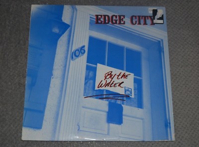 Edge City~By The Water 12" EP~1986 Private Label Folk Rock~Insert~FAST ...