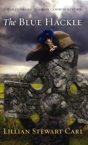 THE BLUE HACKLE: A JEAN FAIRBAIRN / ALASDAIR CAMERON By Lillian Stewart ...
