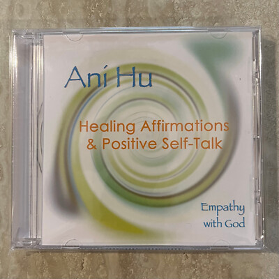 CD Ani Hu Healing Affirmations & Positive Self Talk Empathy With God ...
